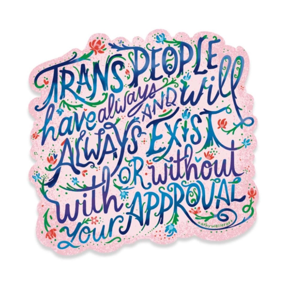 Trans People Exist Sticker: LGBTQ Ally Art - Etsy