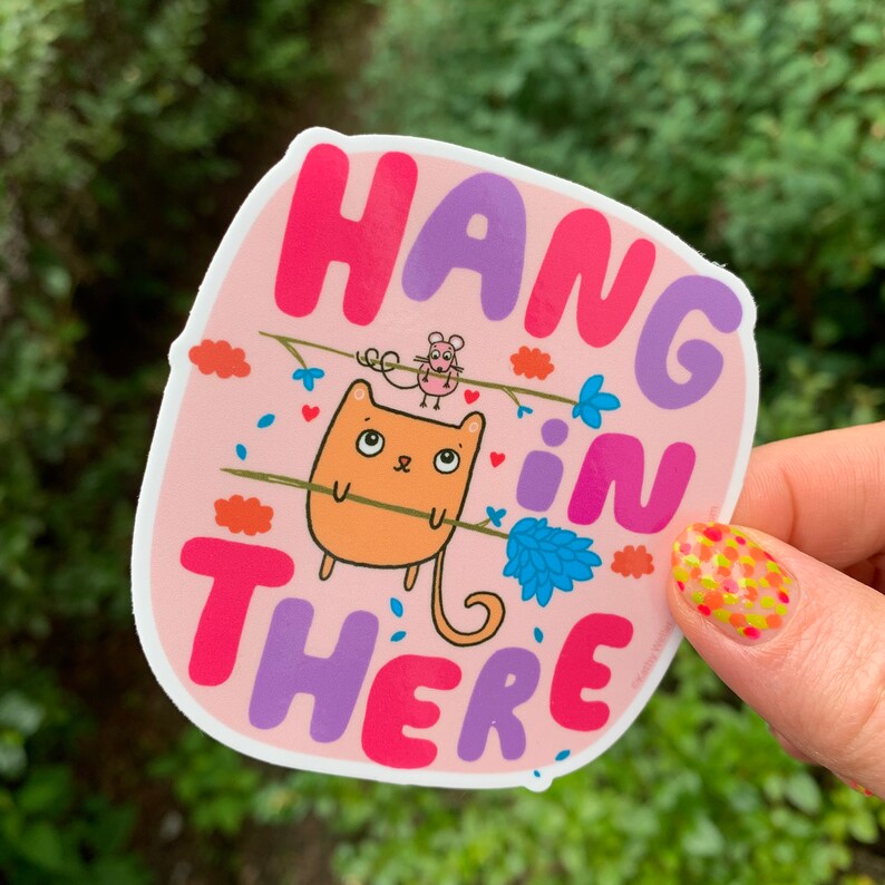 Hang in There Sticker Encouragement Sticker Cute Cat Cat - Etsy