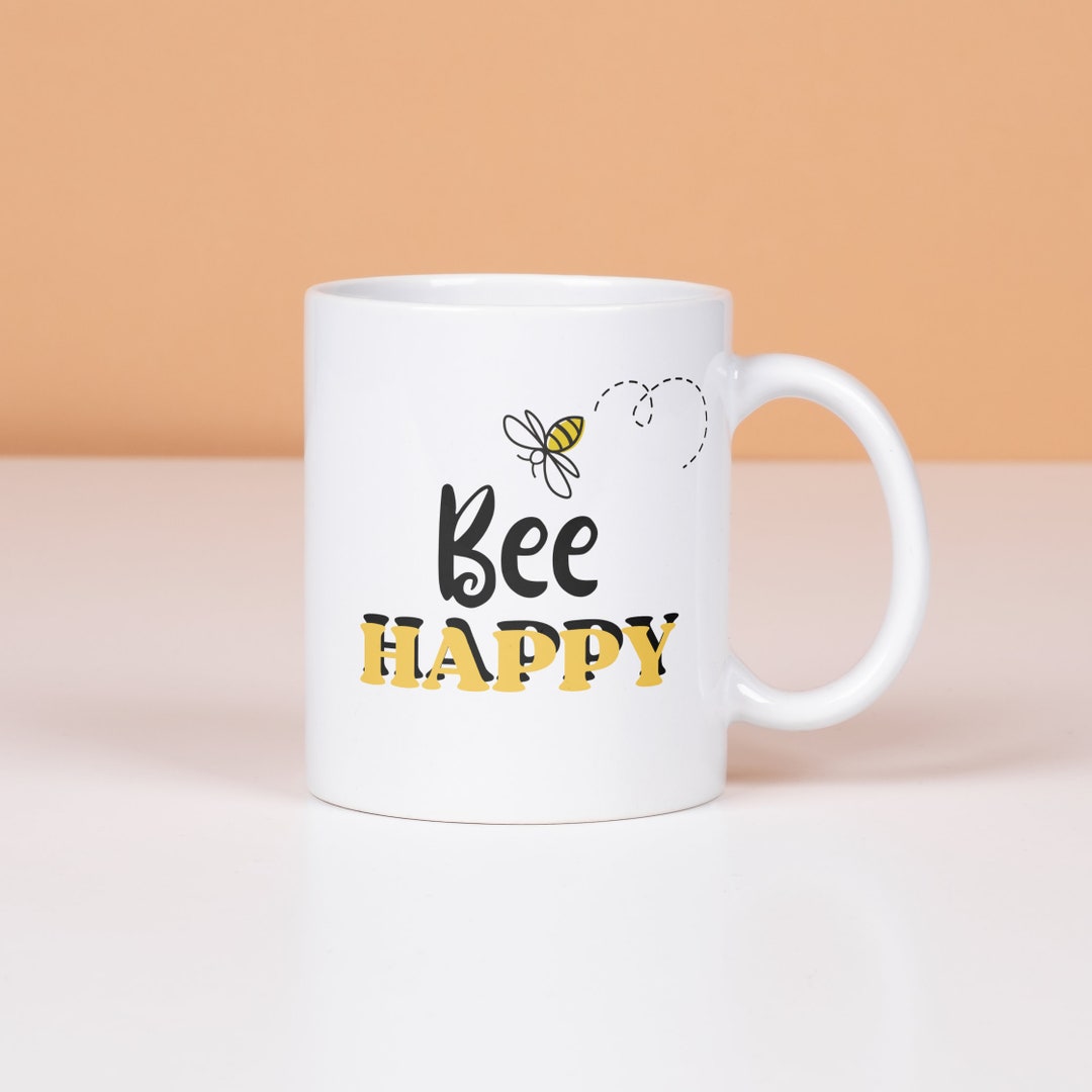 Bee Happy Mug Bee Coffee and Tea Cup Positive Mug UK Mug Gift for Mum ...