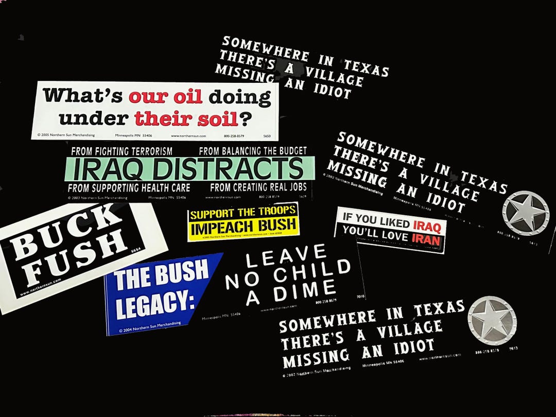 Lot of Bush Era Bumperstickers, Buck Fush, Iran, Iraq, Middle East, Oil ...