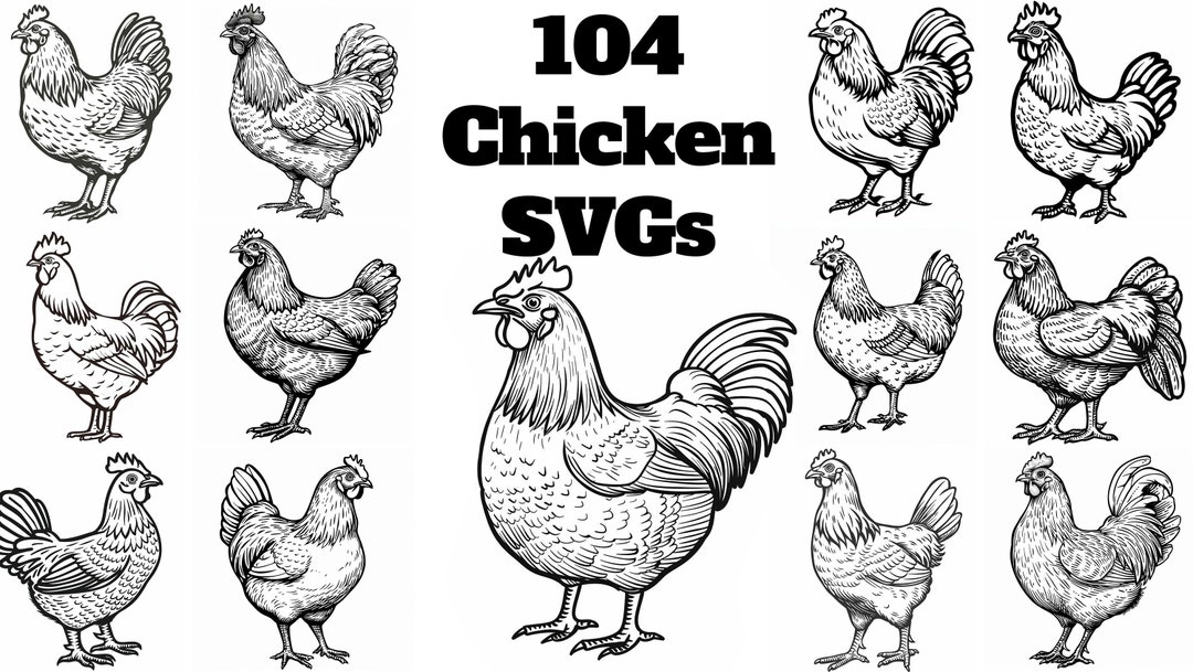 Chicken SVG Pack 100+ Unique Designs. SVG, JPG, Cricut Svg, Cnc ...