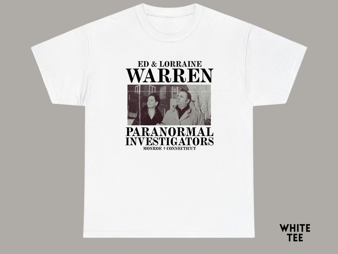 Ed Lorraine Warren Shirt, Mediums Paranormal Investigators, the ...