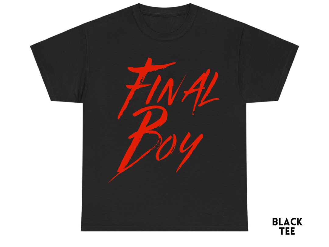 Final Boy Horror Movie Shirt, Horror Fan Shirt, Horror Movie Gift ...