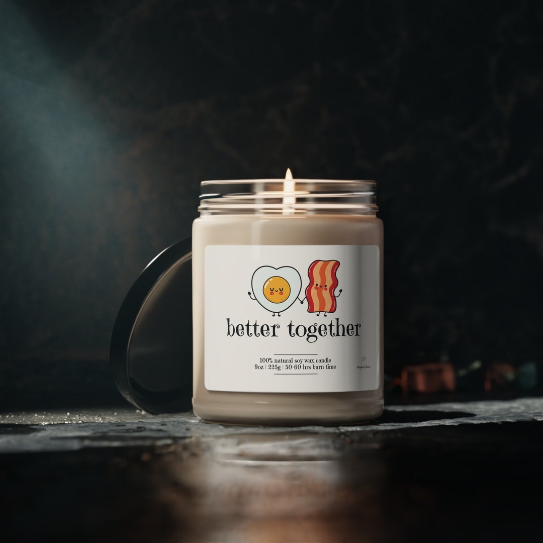 Better Together Eggs and Bacon Funny Candles Soy Wax Candle Valentines ...