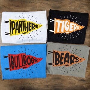 Custom Mascot Pennants Flag Shirt, Pennant Mascot Shirt, School Spirit ...