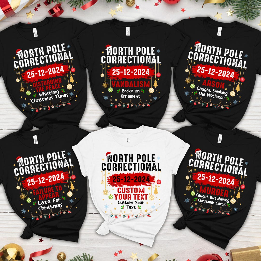 Custom North Pole Correctional Shirts, Funny Family Matching Christmas ...