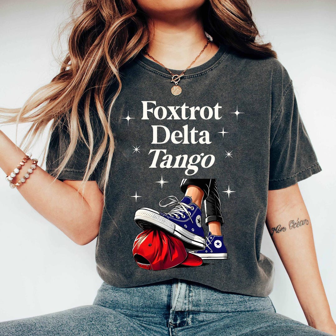 Foxtrot Delta Tango Shirt, Chuck Stepping on Hat Shirt, National Forest Service Shirts, I Stand ...
