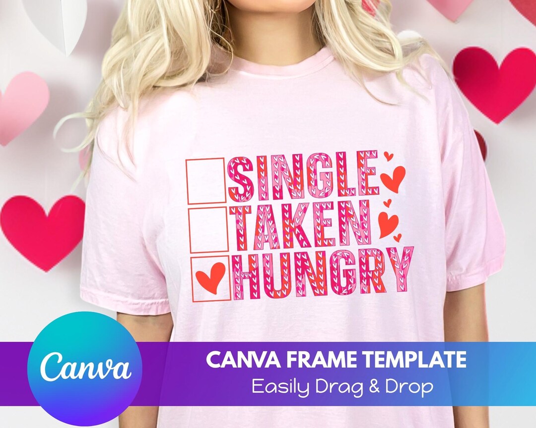 Customizable Single Taken Hungry Design, Editable Canva Template With ...