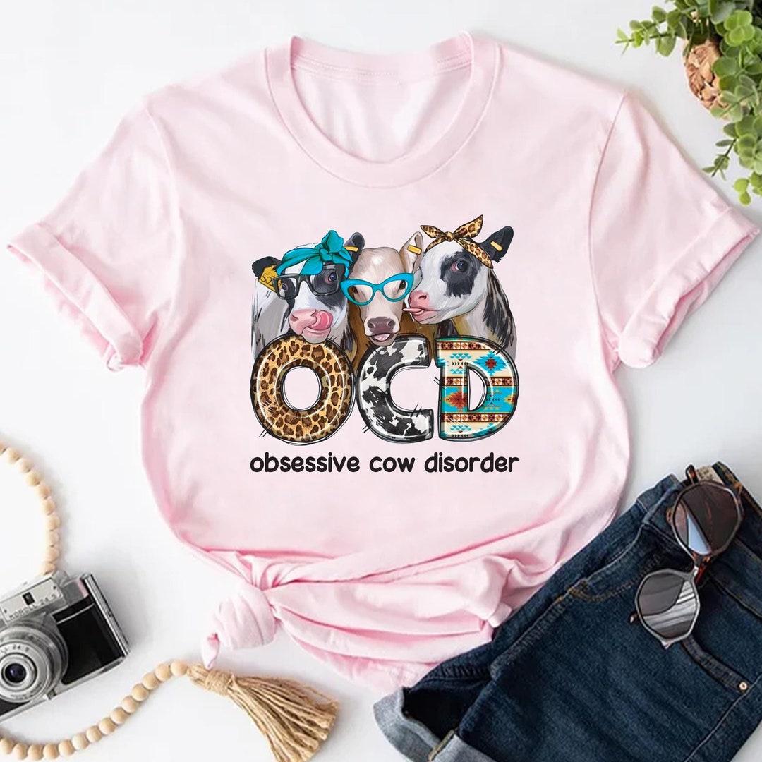 Obsessive Cow Disorder Cute Animal Lovers Shirt, Funny Cow Friends ...