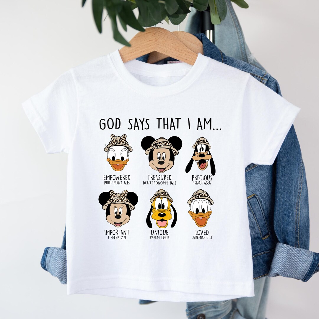 God Says That I Am Safari Mickey Mouse and Friends Shirts, Minnie ...