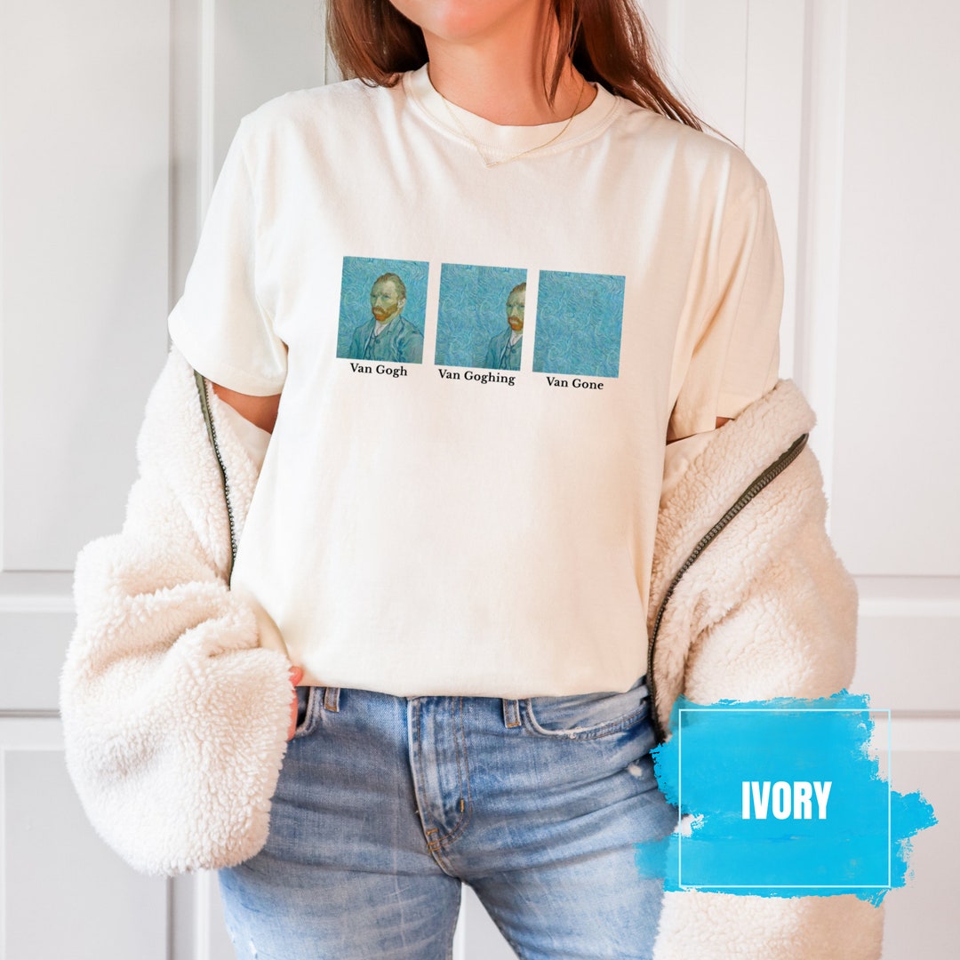Comfort Colors® Van Gogh Van Going Van Gone T Shirt, Art Lover Tee ...