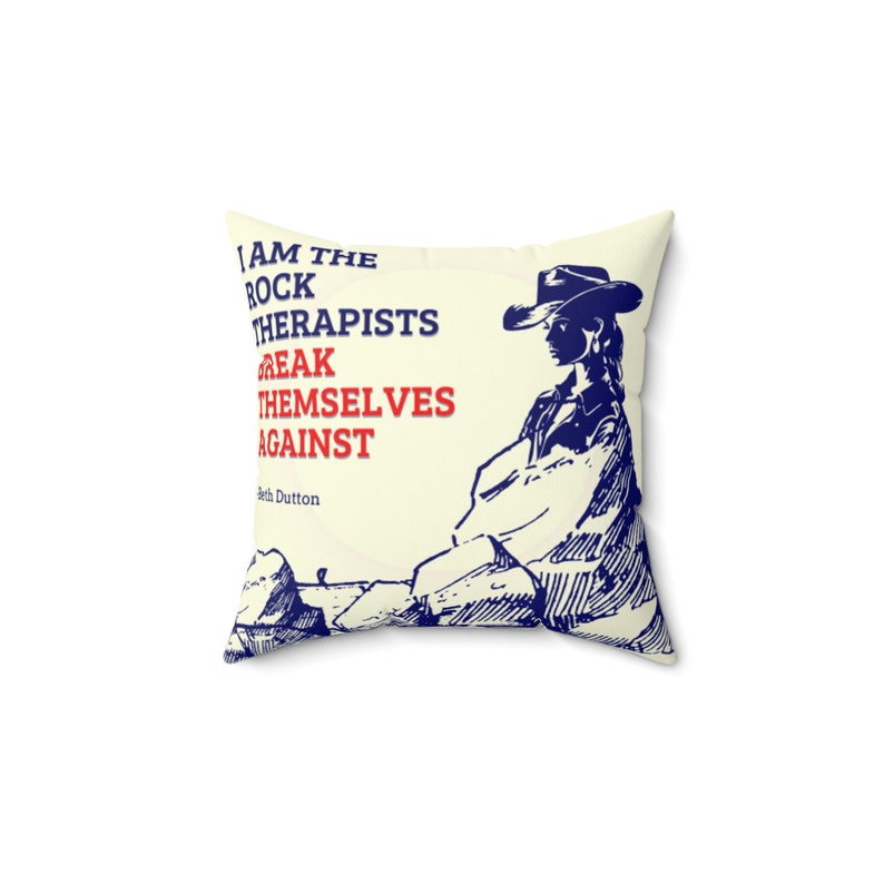 Yellowstone Merch Cushion Beth Dutton Quote Decorative Throw Pillow - Etsy