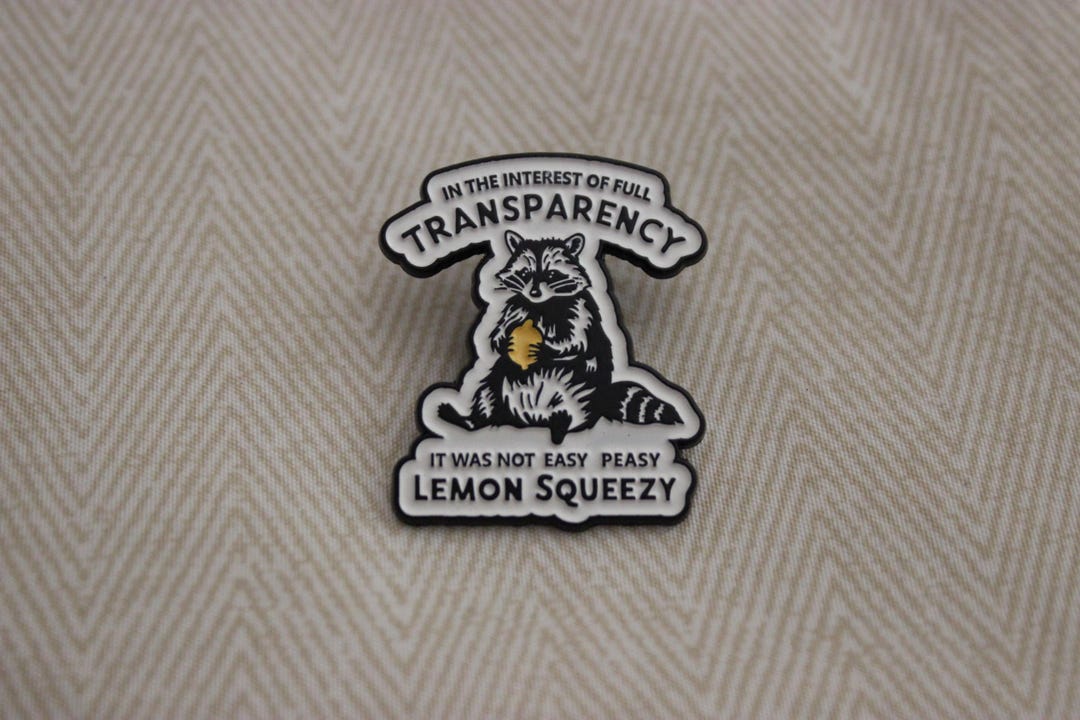 Easy Peasy Lemon Squeezy Raccoon Funny Meme Enamel Pin | Friendship ...