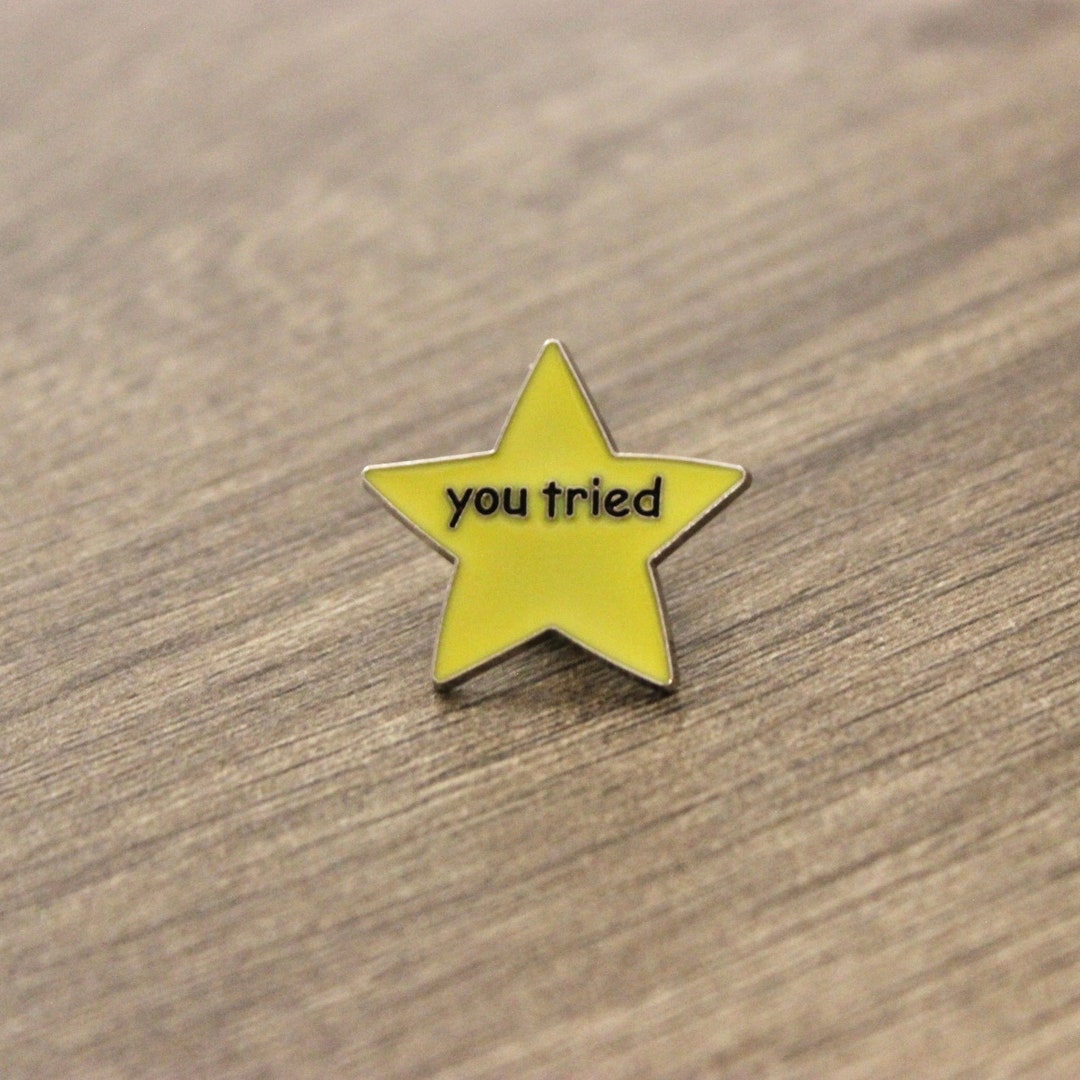 You Tried Gold Star Enamel Lapel Pin Brooch | Meme for Kids Teens ...