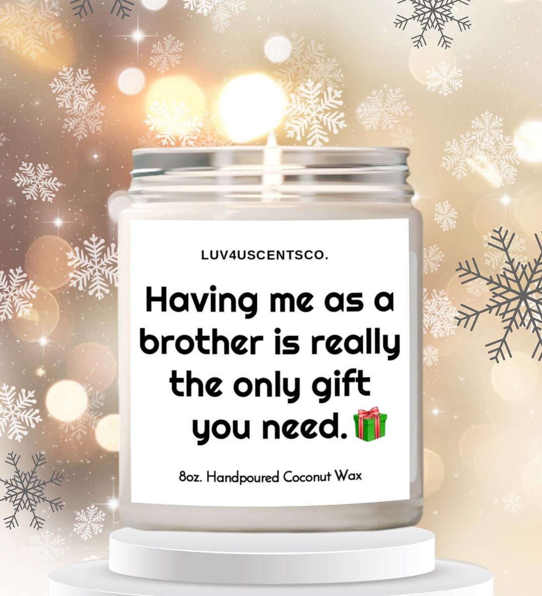 Having Me as A Brother is Really the Only Gift You Need | Funny ...