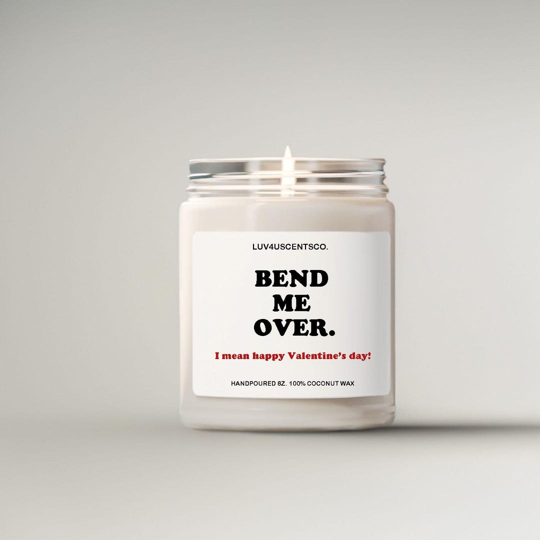 Bend Over Me Candle | Funny Husband Boyfriend Gift | Dirty Valentines ...