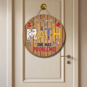 Funny Math Teacher Door Sign – "she Has Problems" Classroom Decor ...