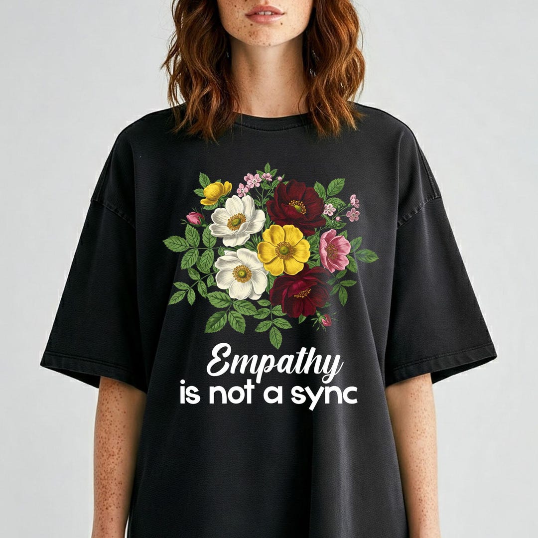 Human Rights Shirt, Empathy Shirt, Empathy is Not A Sin Shirt, Floral Empathy T-shirt, Human ...