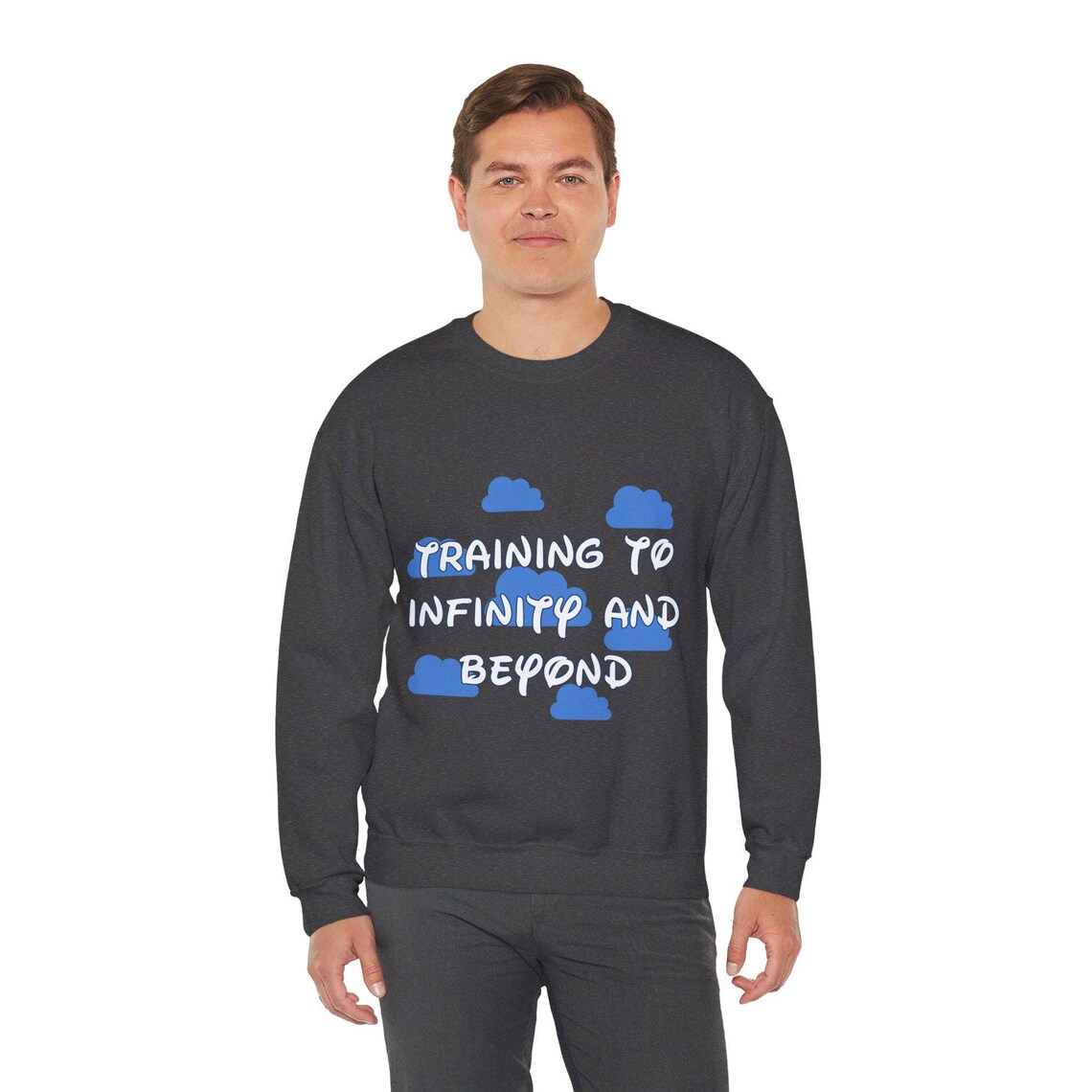 Training to Infinity and Beyond, Motivation, Workout, Sweatshirt ...