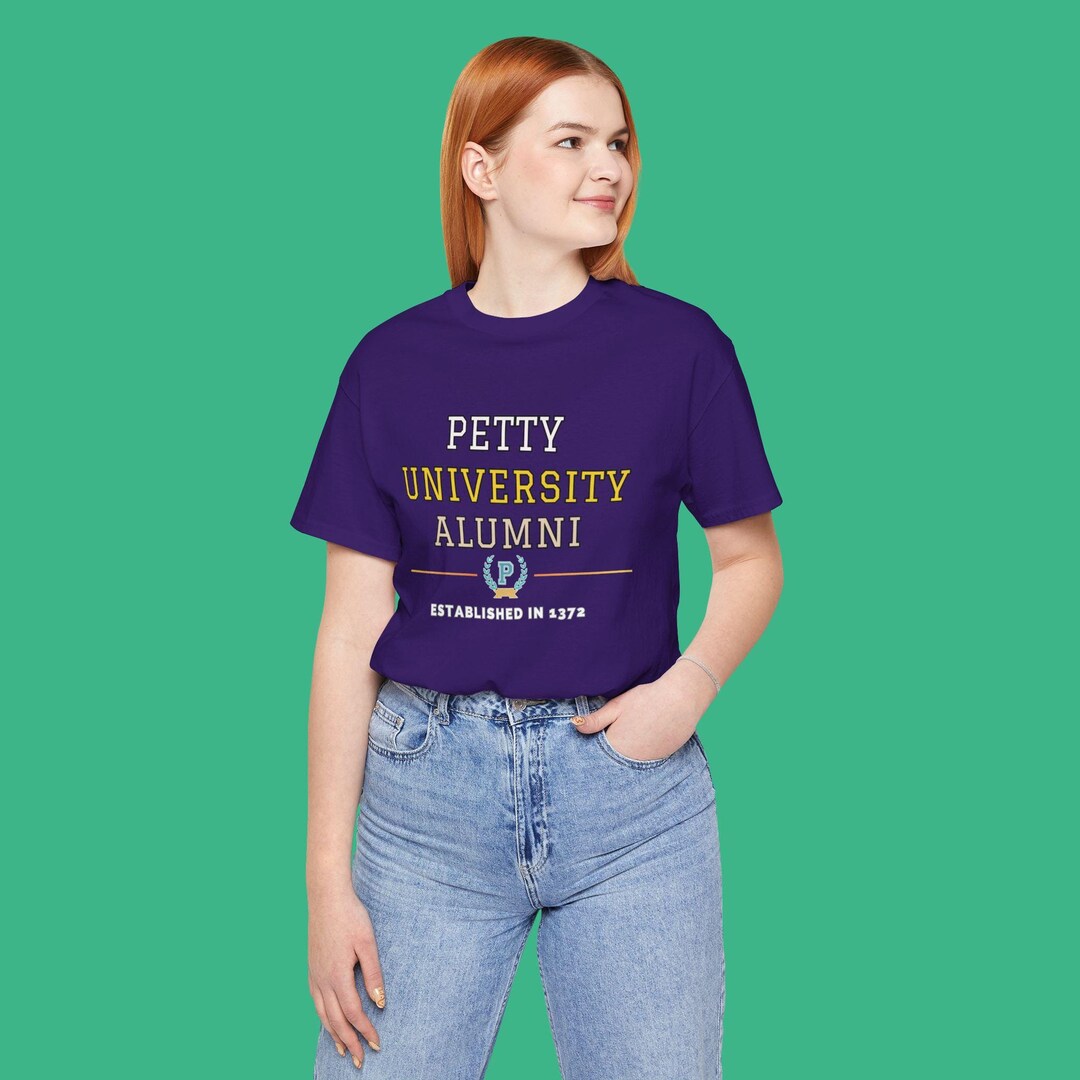 Petty University Alumni, Funny, T Shirt, Unisex - Etsy