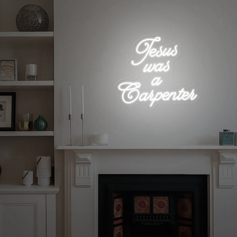 Jesus Was a Carpenter Neon Sign, Custom Trendy 90s Wall Decor, Festival ...