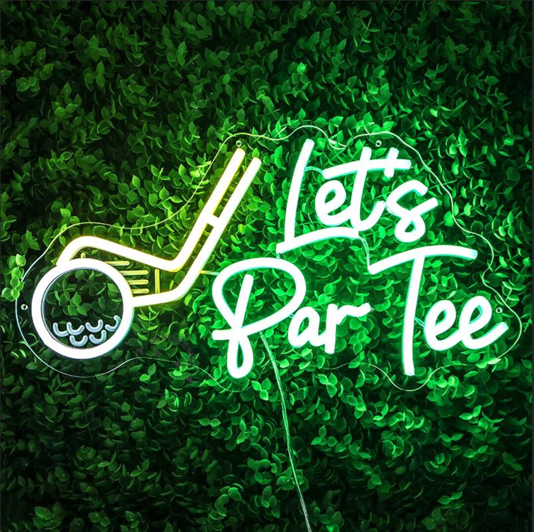 Lets Par Tee Neon Sign, Golfing Birthday Party Led Light Sign, Golf ...