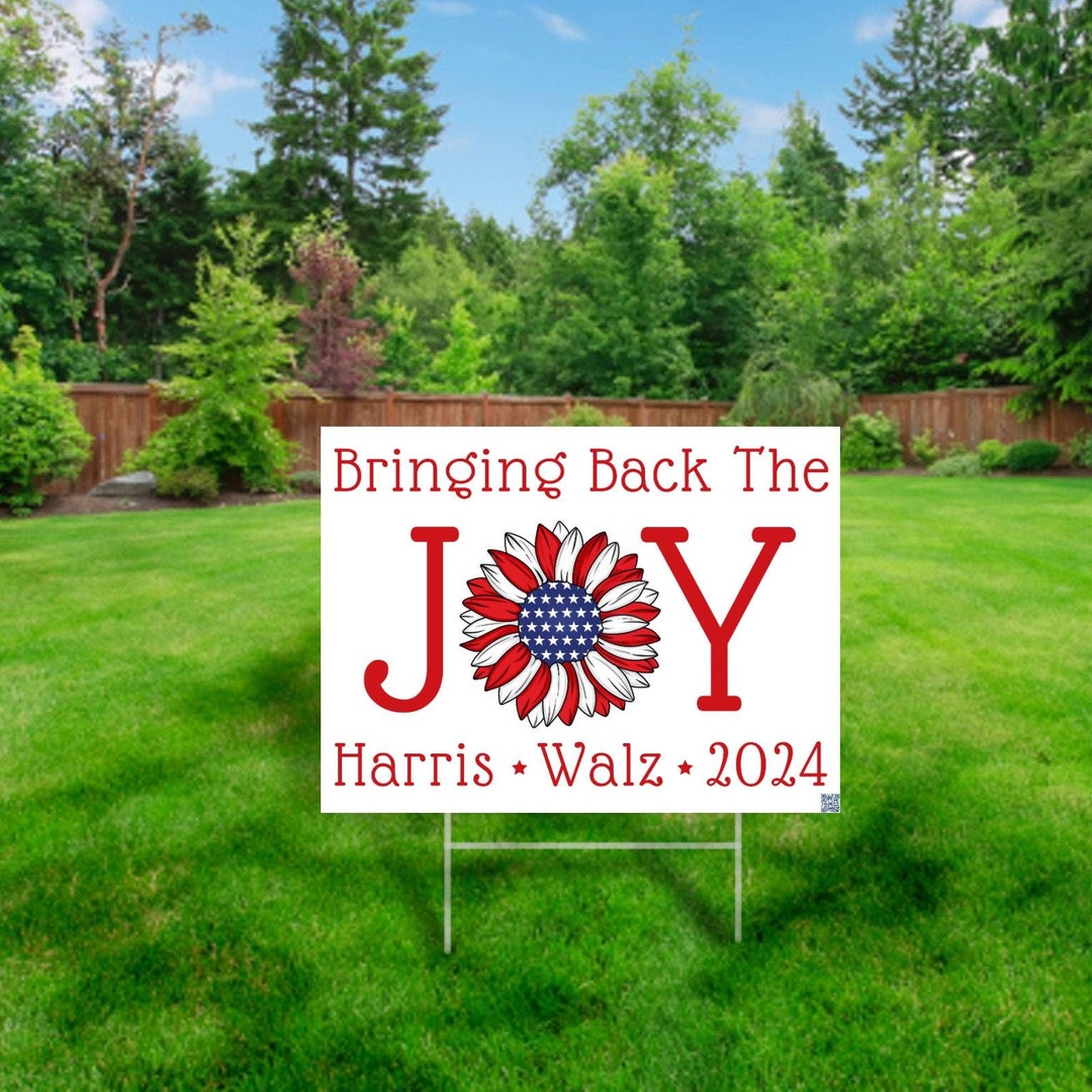 USA Flag Yard Sign Bringing Back the Joy Harris / Walz 2024 24 X 18 ...