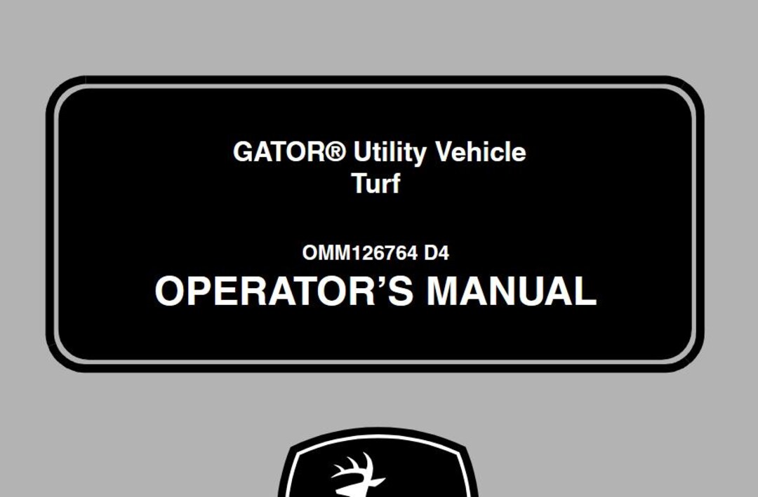 Operators - GATOR Turf Utility Vehicle John Deere UTV Atv Owners Users ...
