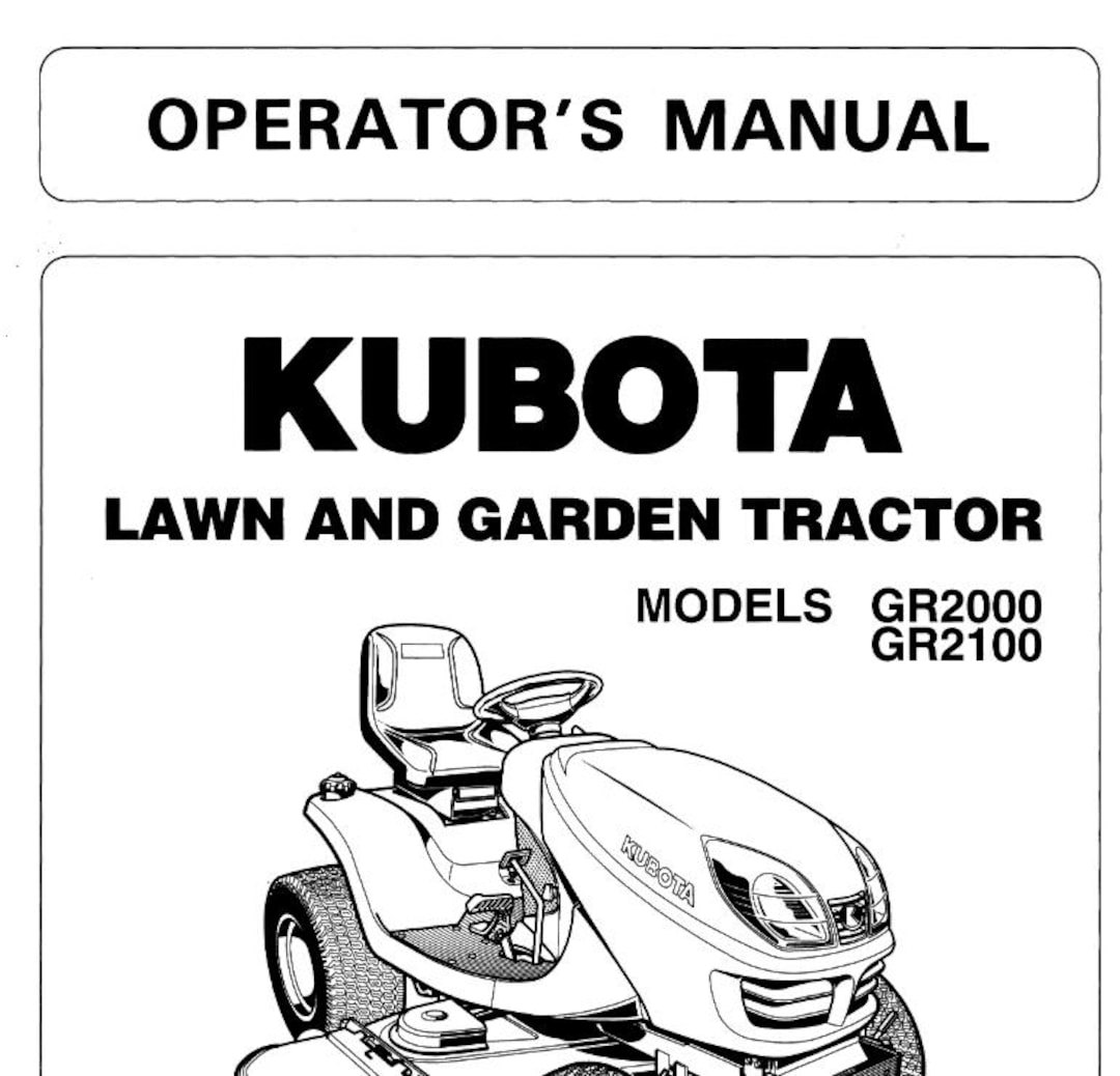 Operators - GR2000 GR2100 Kubota Lawn and Garden Tractors Mowers Owners ...