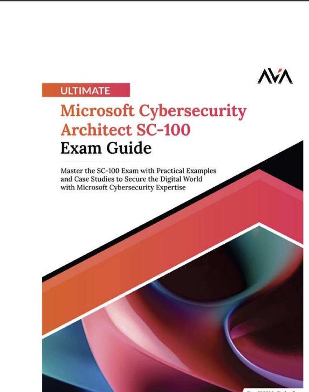 Ultimate Cybersecurity Architect SC-100 Exam Guide Pdf Download - Etsy
