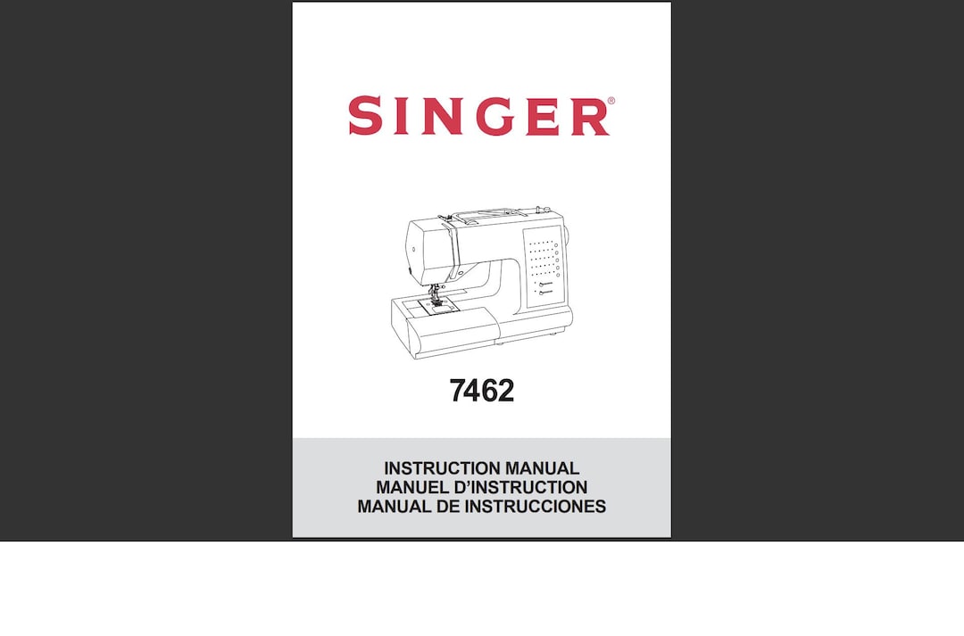 Singer 7462 Sewing Machine Instruction Manual - User Manual - Complete ...