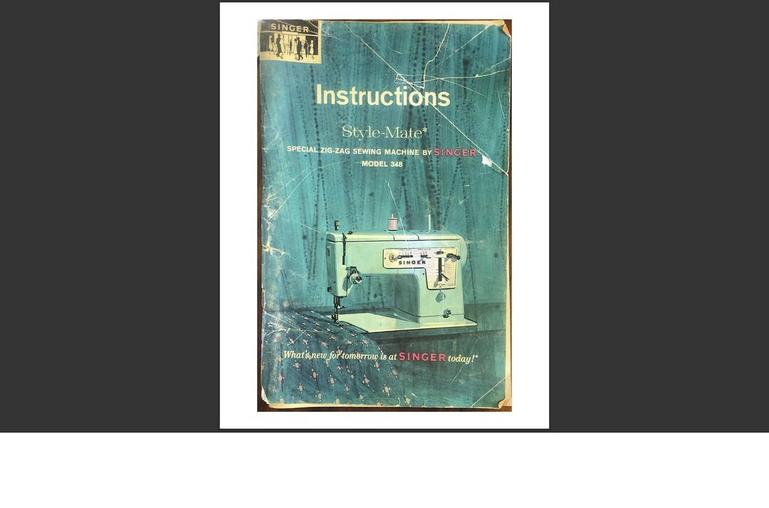 Singer Style Mate 348 Sewing Machine Instruction Manual PDF Vintage Zig ...