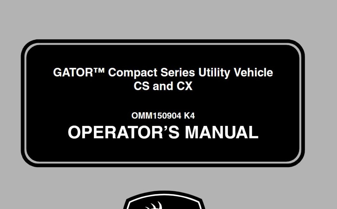 Operators - Gator CS CX John Deere Atv Utv Owners Users Operations ...