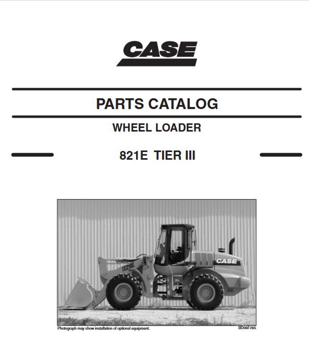 Case 821E Tier 3 Wheel Loader Parts Catalog Manual 87364141 Pdf ...