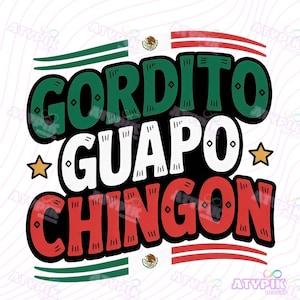Gordito Guapo Chingon PNG Funny Mexican Dad Papa Mexicano PNG ...