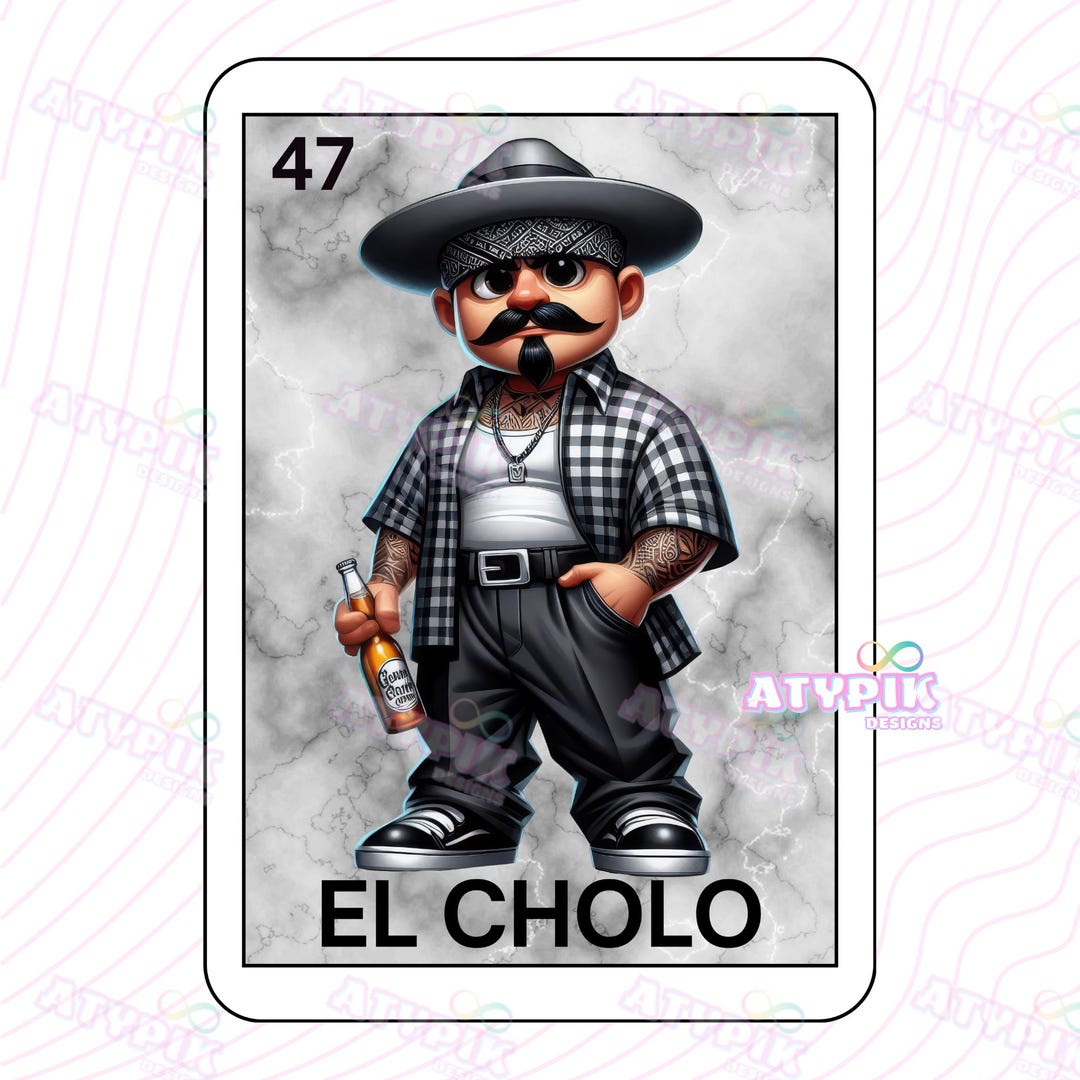 Spanish Loteria Card Funny PNG Cholo Style, Digital Download, Mexican ...