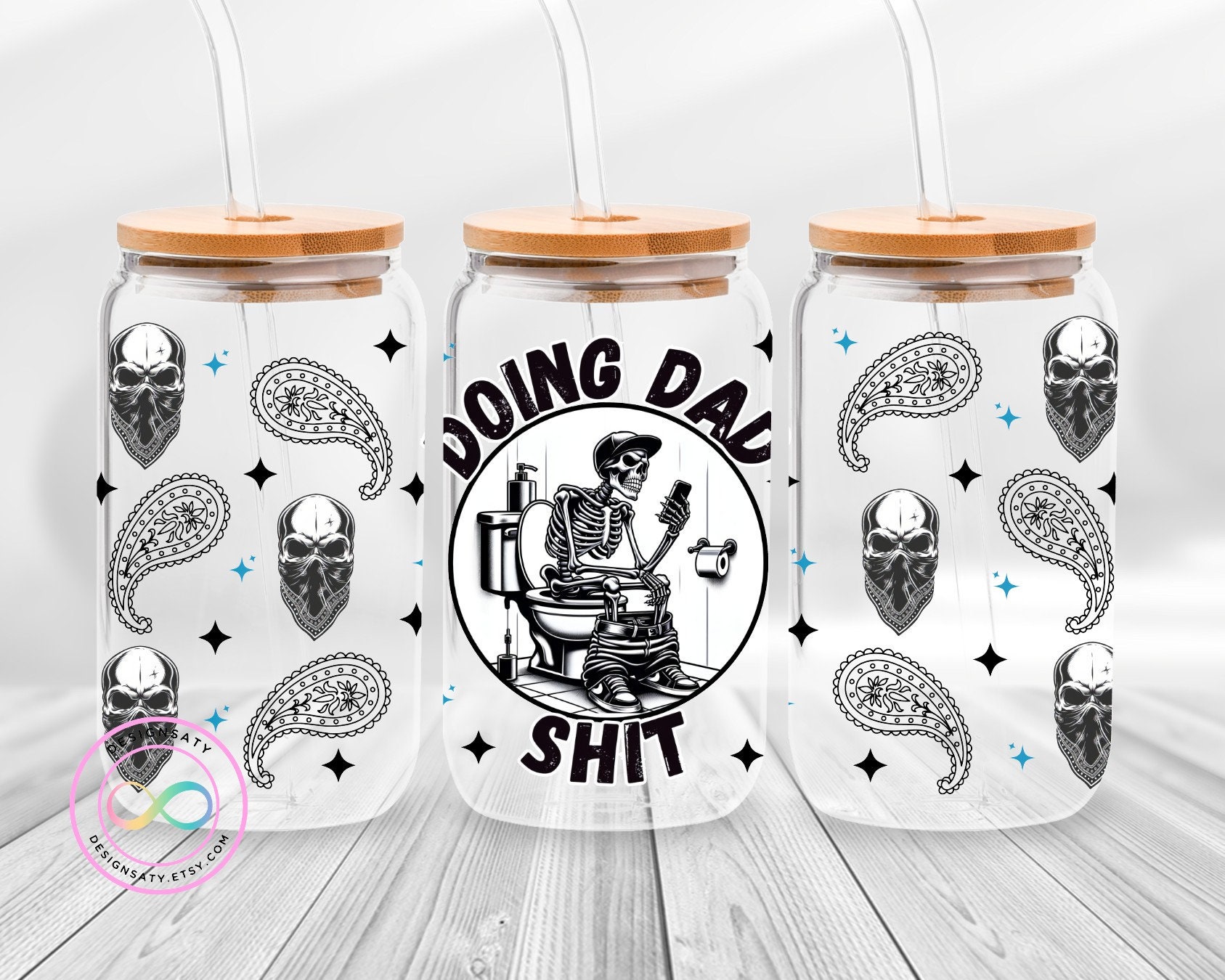Doing Dad Shit Skeleton 16oz Glass Can Wrap PNG Father Glass Can, Papa ...