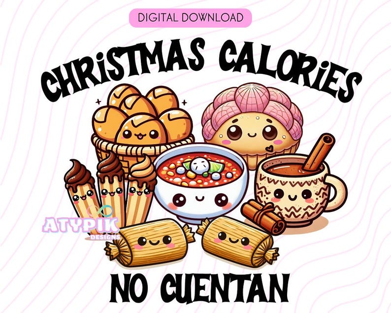 Christmas Calories No Cuentan PNG, Mexican Food Art Christmas Printable ...