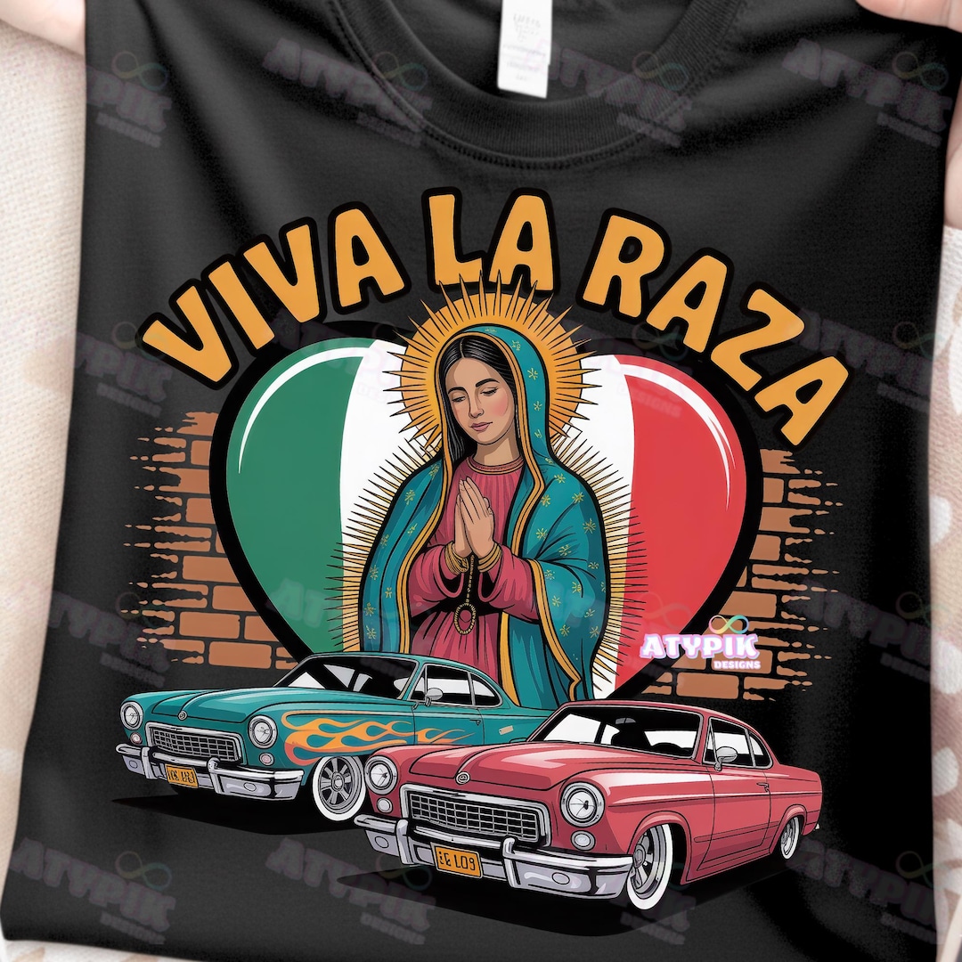 Viva La Raza PNG Virgen De Guadalupe Chicano Cholo Inmigrantes, Mexican ...