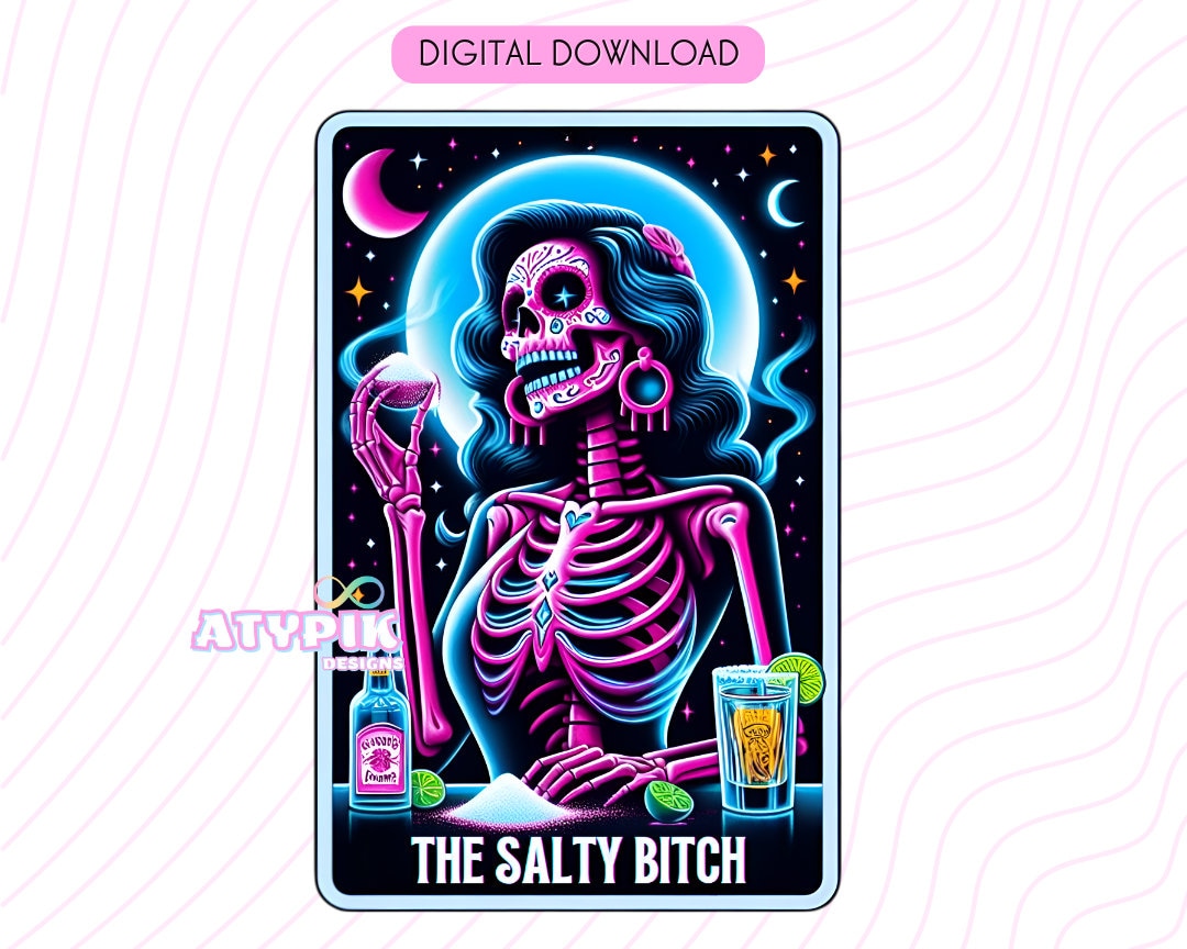The Salty Bitch Tarot Card PNG, Skeleton Sublimation Design Dtf Uvdtf ...