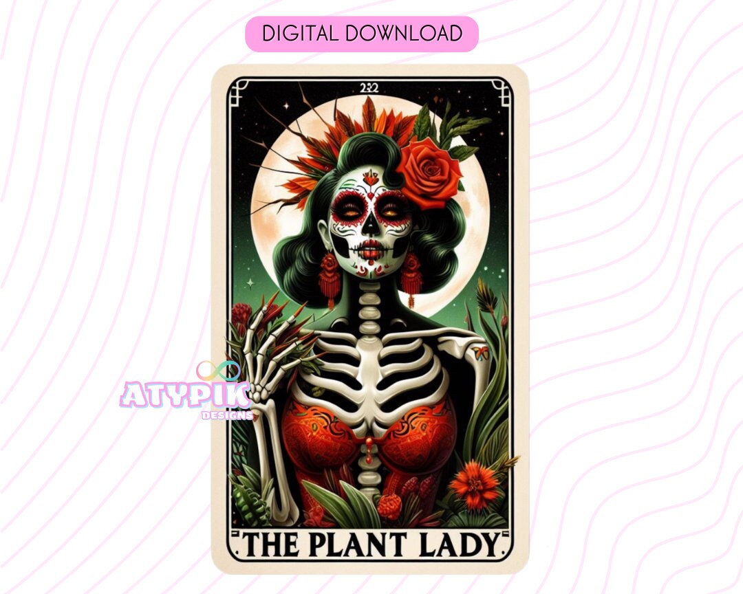 The Plant Lady Tarot Card PNG, Skeleton Sublimation Design, Chicana ...