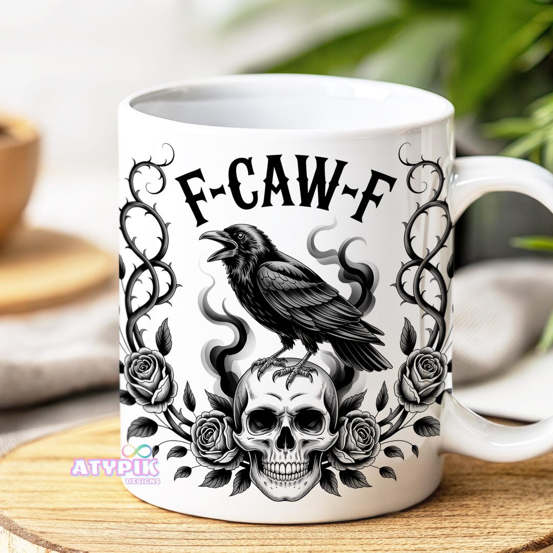 F-caw-f Funny Crow Mug PNG Fcawf Png Crow Humor Mug Black Crow Raven ...