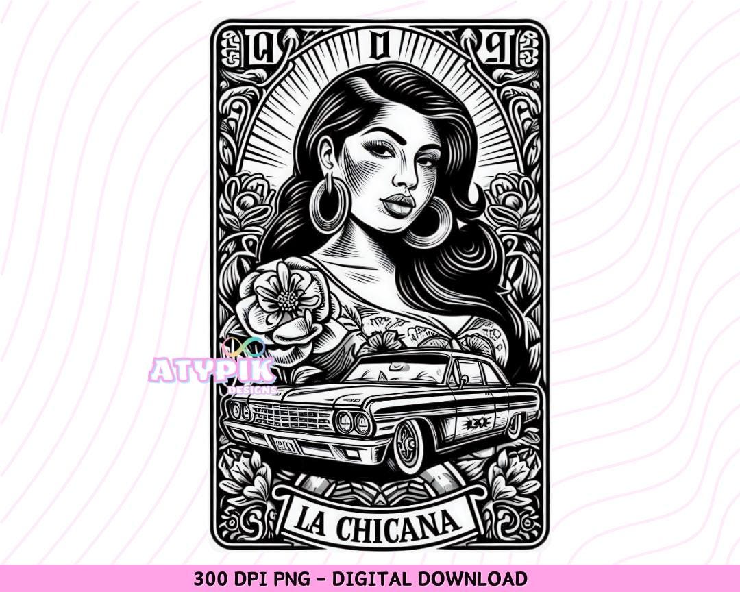 La Chicana Tarot Card Png Digital Designs Latina Chingona Chicano ...