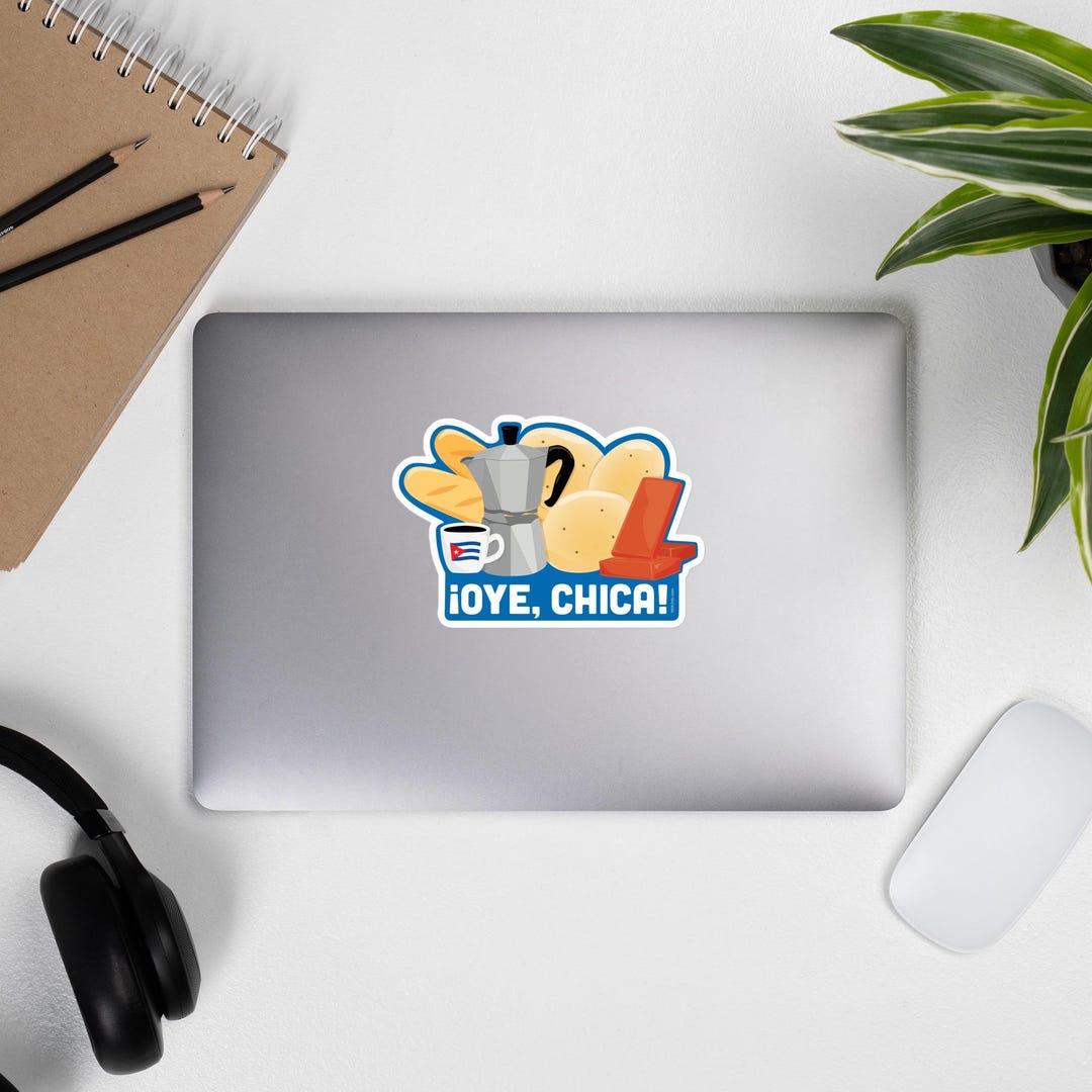 Oye Chica Sticker Con Cuban Coffee, Bread, Crackers, Y Guayaba - Etsy