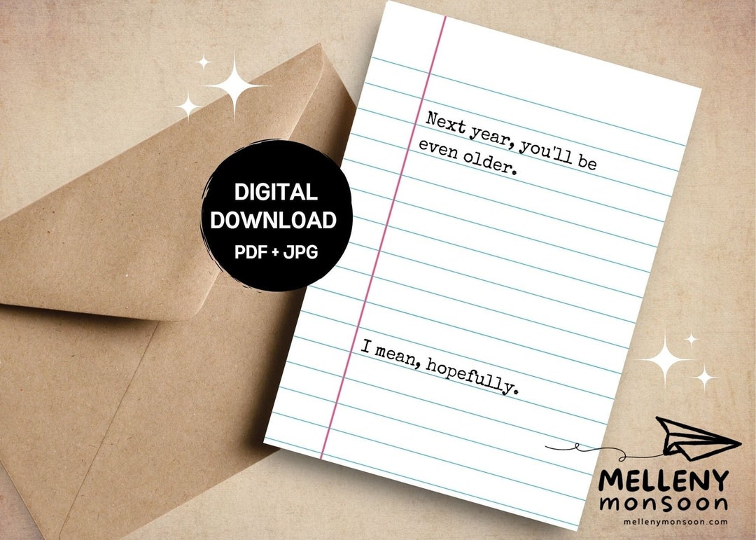 Printable Card Old Age Digital Download Getting Older Birthday Birthday ...