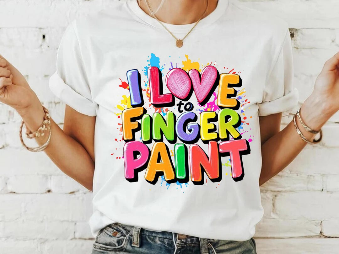I Love to Finger Paint Png, Funny Artist Graphic Png, Creative Painting ...