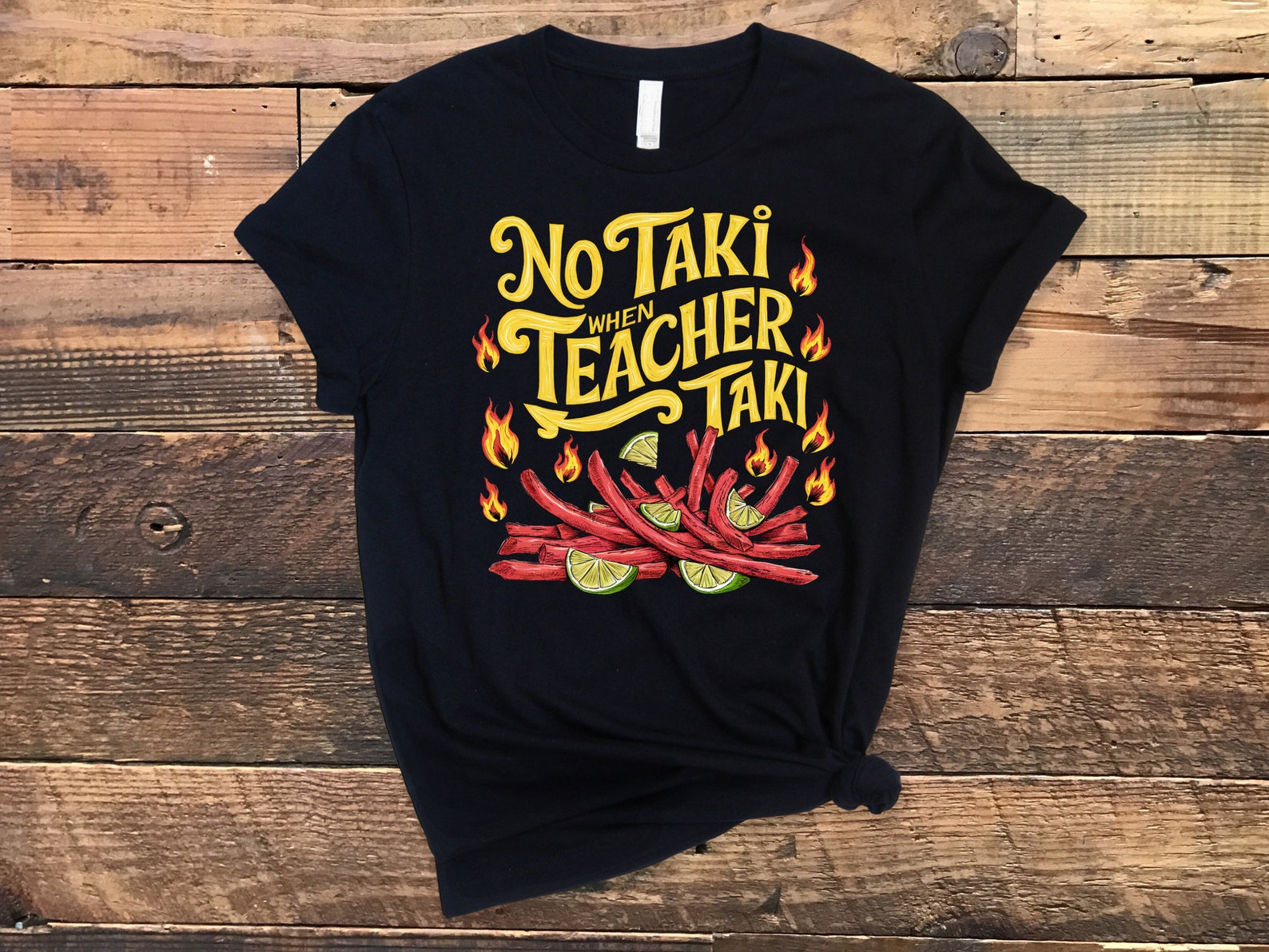 No Taki When Teacher Taki, Funny Teacher Shirt, Teacher Appreciation ...