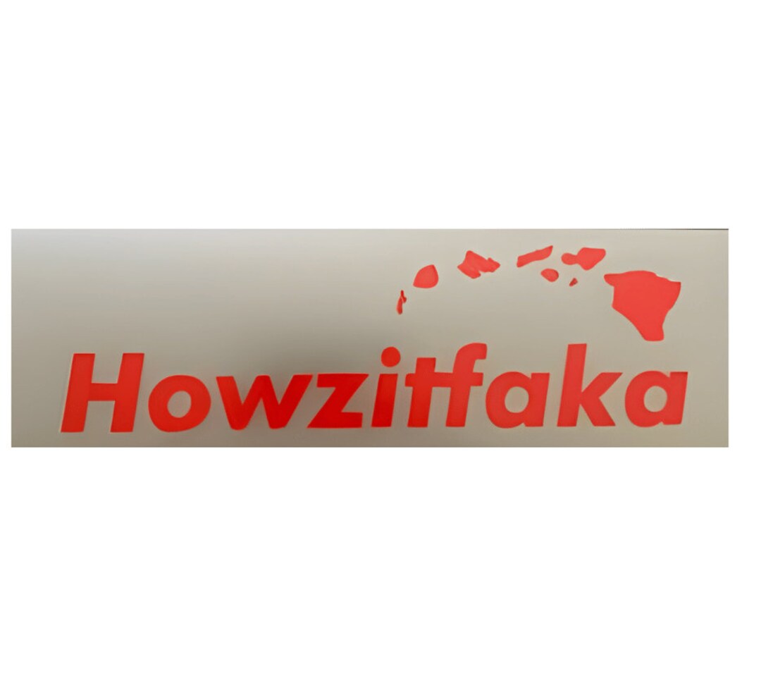 Howzitfaka Decal Sticker Hawaii - Etsy