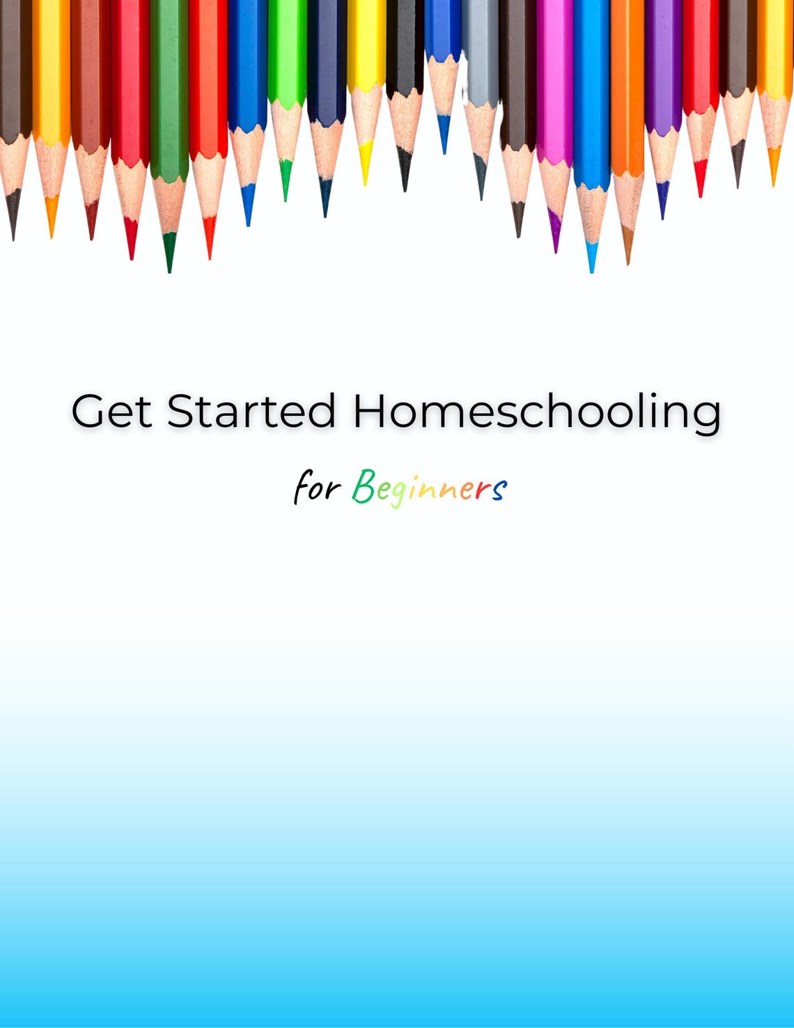 Get Started Homeschooling for Beginners - A Beginner’s Guide for ...