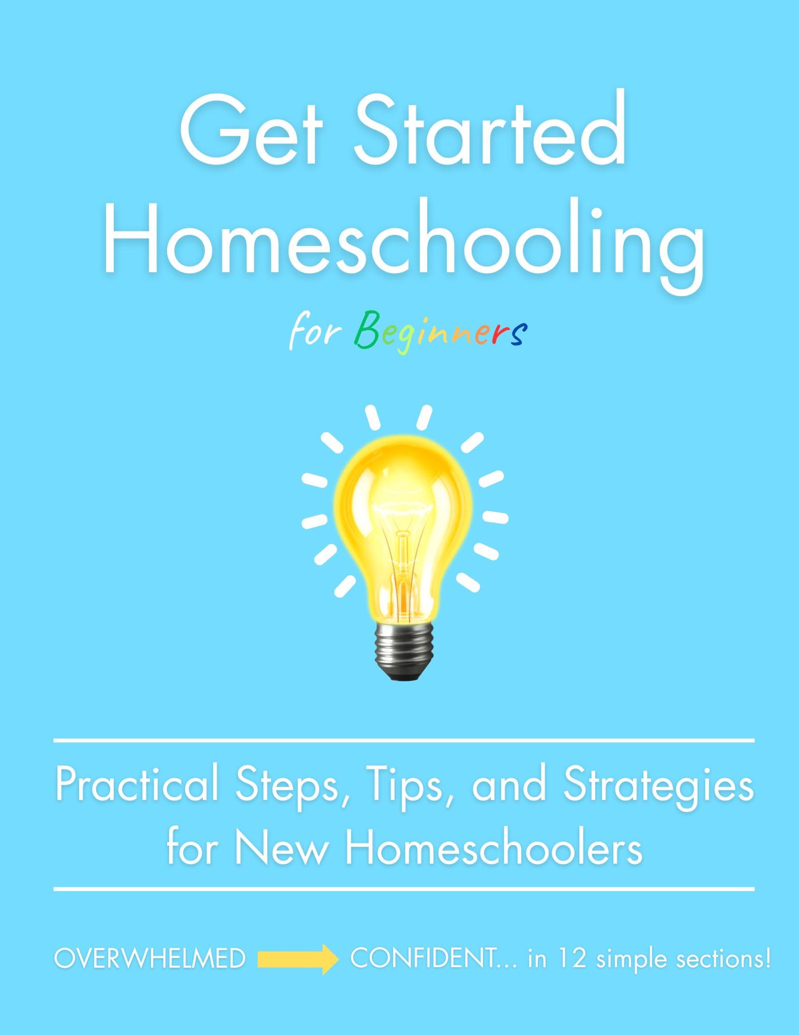 Get Started Homeschooling for Beginners Ebook – Parent's Guide & Steps ...